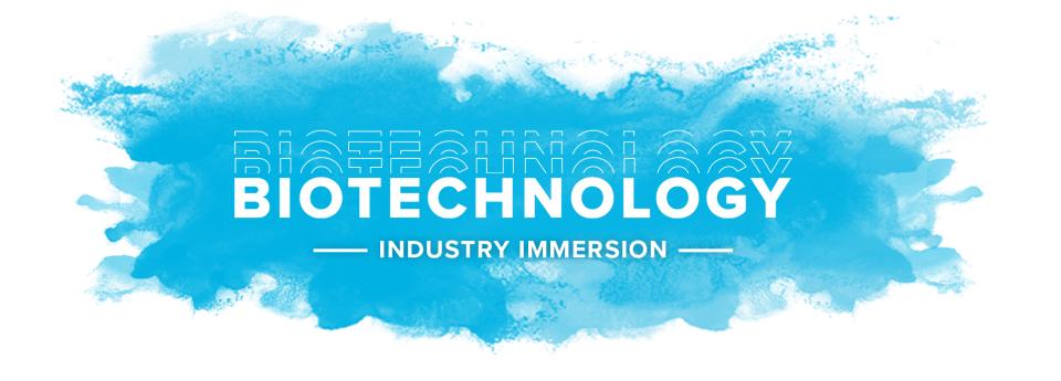 Biotechnology Industry Immersion | UC Davis Graduate School of Management
